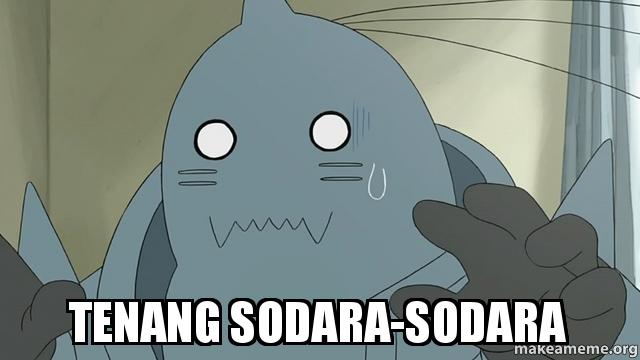 TENANG SODARA-SODARA Meme Generator