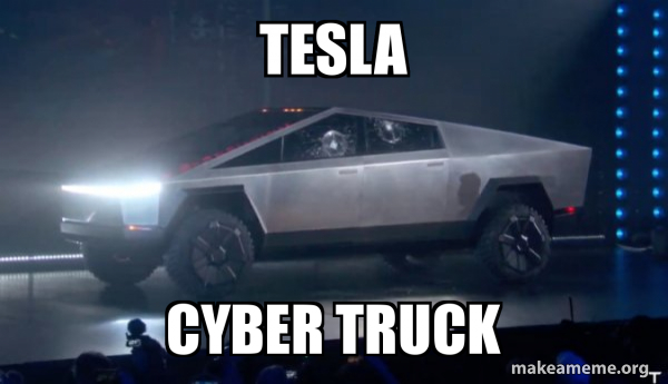 tesla cyber truck - Tesla Truck Meme Generator