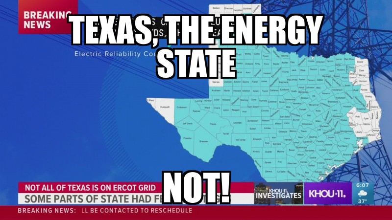 texas, the energy state Not! Meme Generator