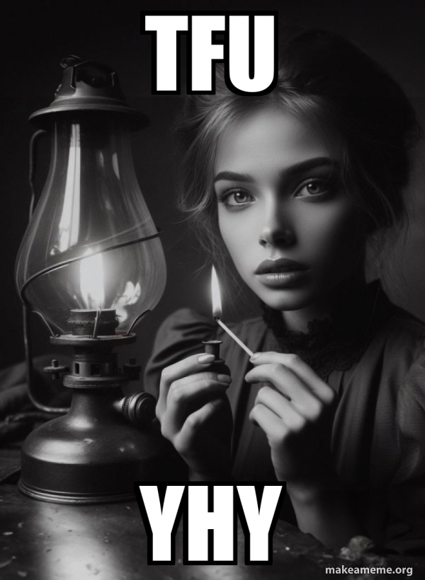 tfu yhy - Gaslighting Meme Generator