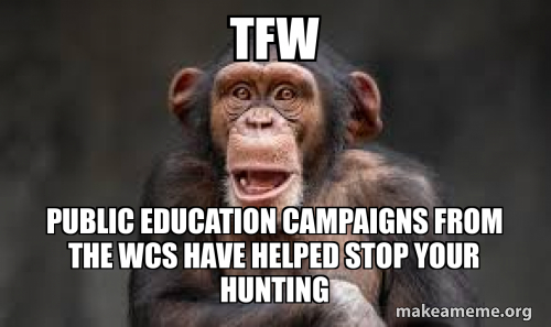 TfW Public education campaigns from the WCS have helped stop your ...