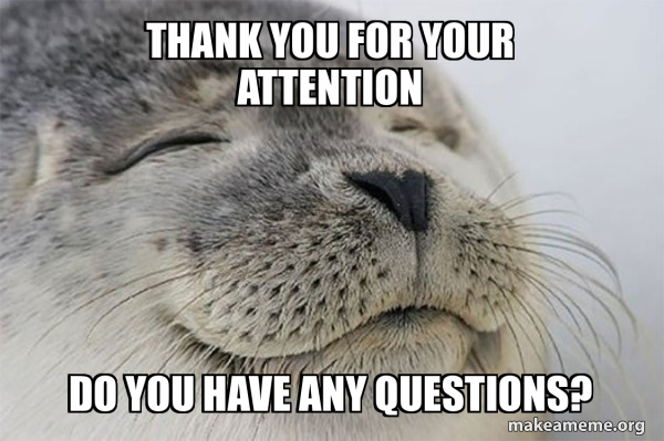 Thank you for your attention Do you have any questions? - Satisfied ...