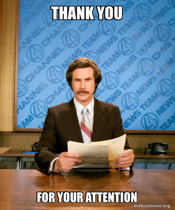 thank you for your attention - Breaking News Meme Generator