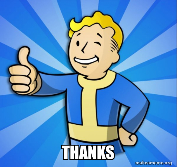 Thanks - Vault Boy Fallout 4 game Meme Generator