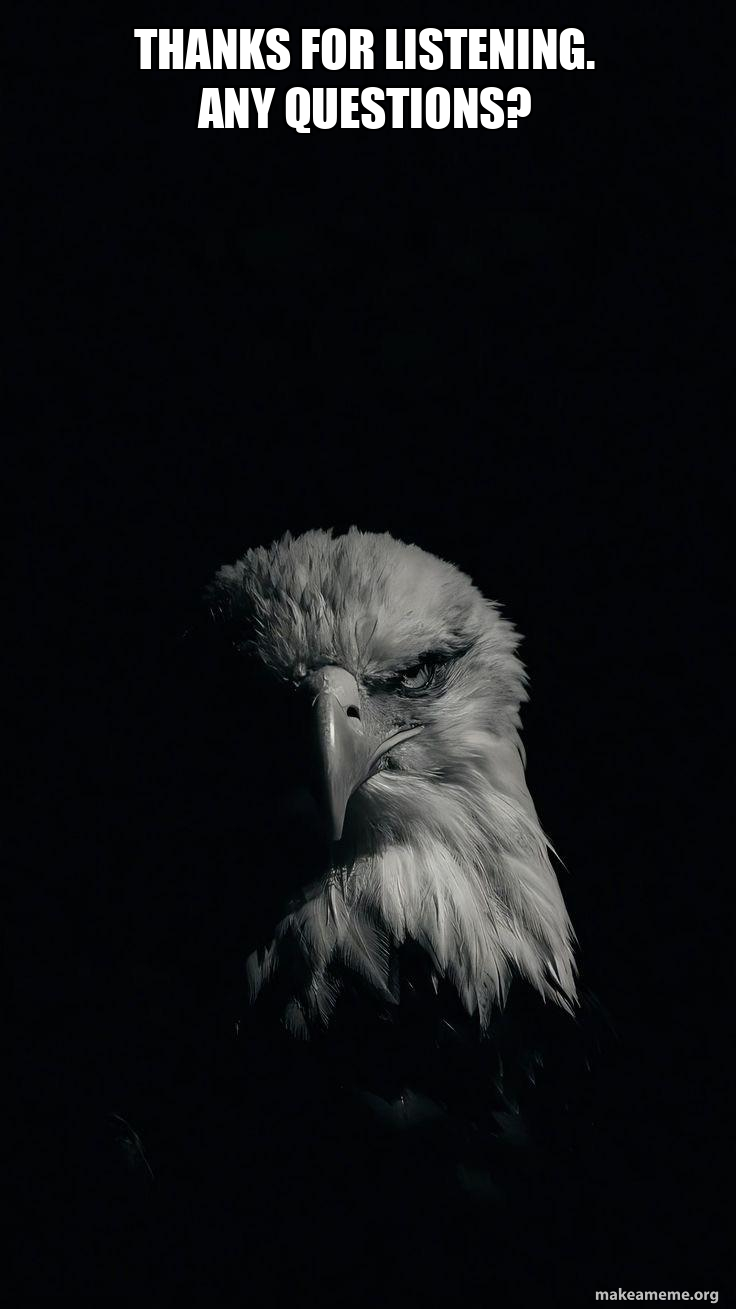 Thanks for listening. Any questions? Meme Generator