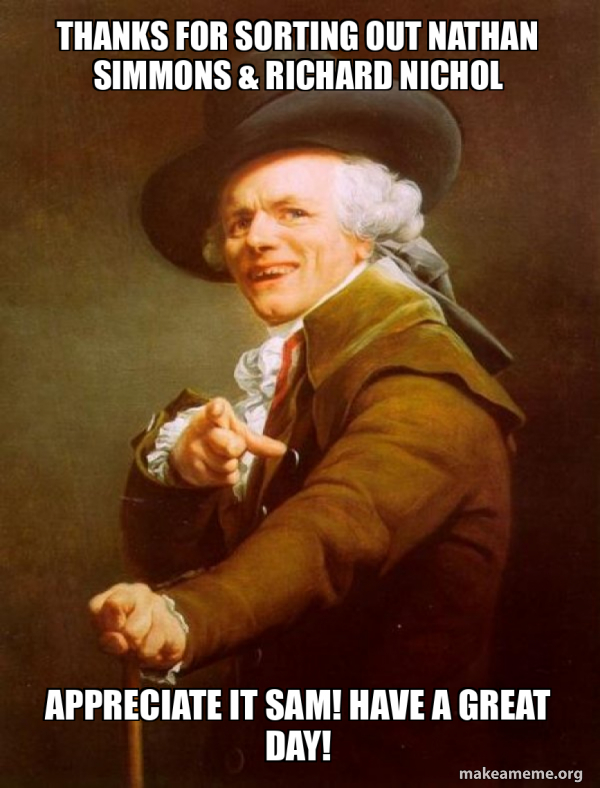 Thanks For Sorting Out Nathan Simmons & Richard Nichol Appreciate It ...