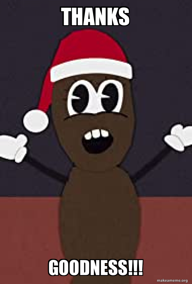 Thanks Goodness!!! Meme Generator