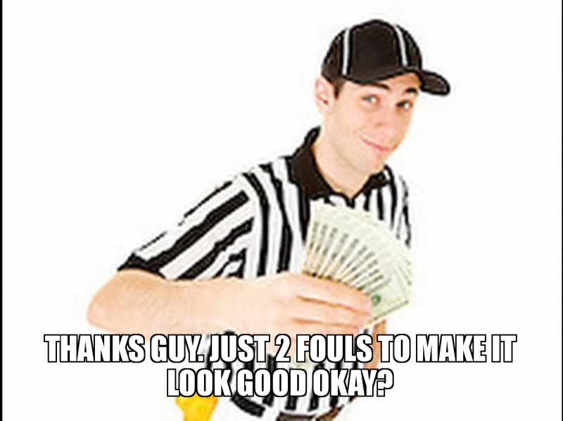 thanks guy. just 2 fouls to make it look good okay? Meme Generator