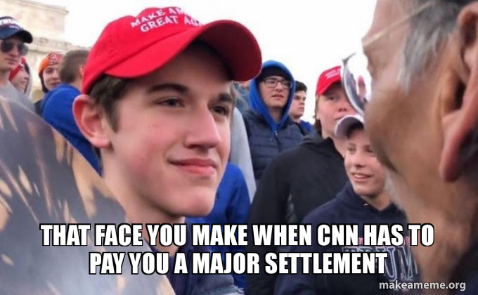 That face you make when CNN has to pay you a major settlement Meme ...