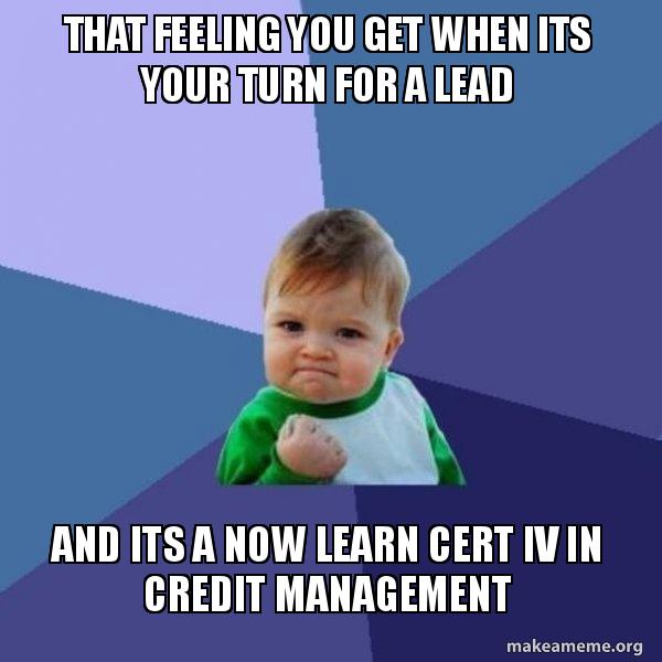 That feeling you get when its your turn for a lead and its a Now Learn ...