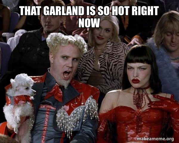 That garland is so hot right now - So Hot Right Now Meme Generator