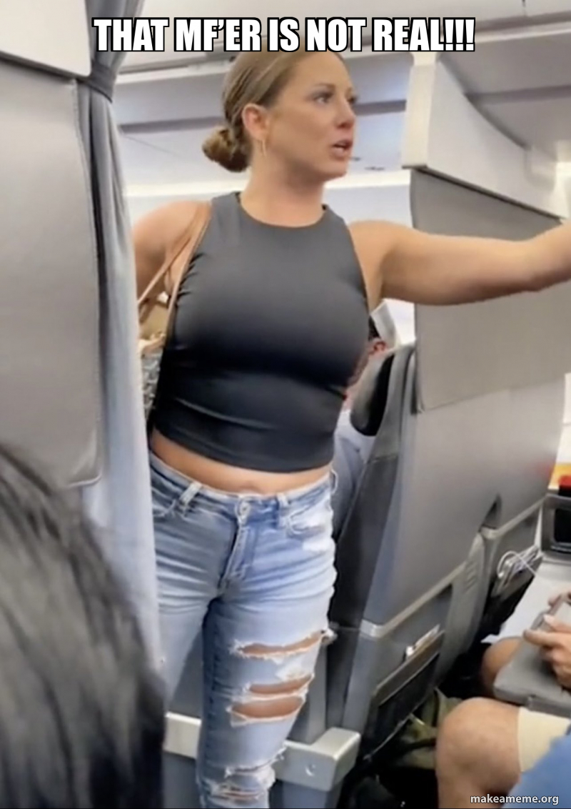 That mf’er is not real!!! Meme Generator