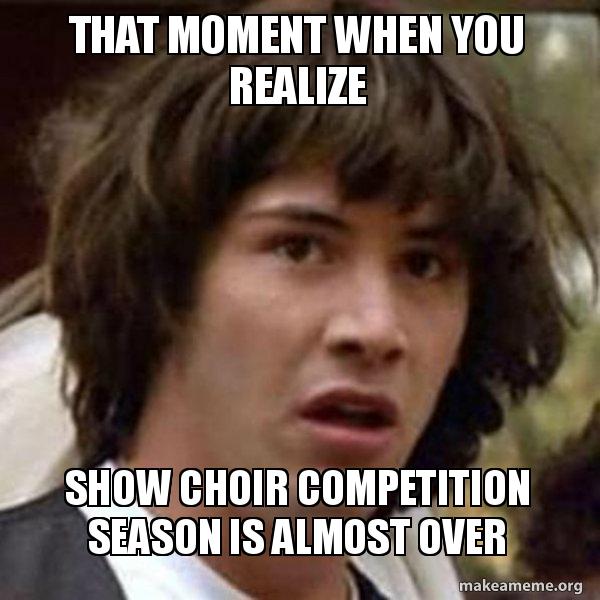 Show Choir Memes Show Choir | Hither And Yarn