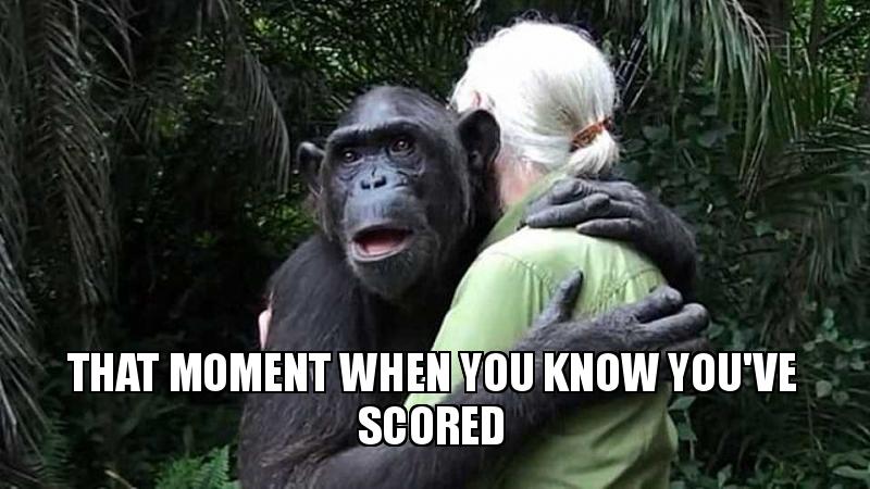 That moment when you know you've scored - Score Meme Generator