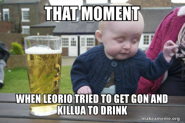 That Moment when leorio tried to get Gon and Killua to drink - Drunk ...