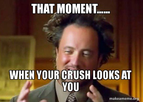 Weird Crush Memes First Comment Has Crush On ......13!!!! Meme By