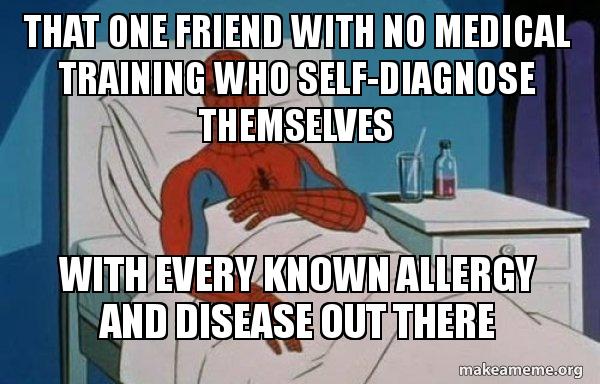 Self Diagnosis Memes Diagnosis Memes & GIFs Imgflip