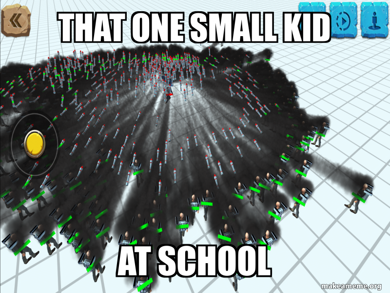 That one small kid at school Meme Generator