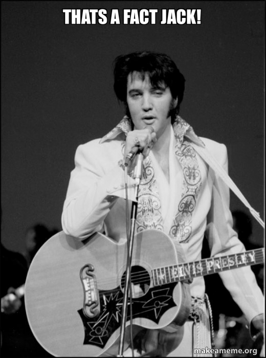 Thats a fact jack! Meme Generator