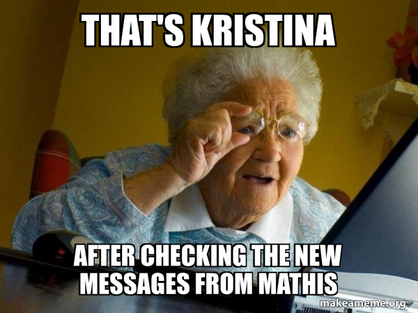 That's Kristina After checking the new messages from Mathis - Internet ...