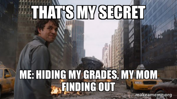 That's my secret Me: hiding my grades, my mom finding out - That's My ...
