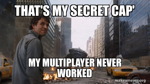 that's my secret cap' my multiplayer never worked - That's My Secret ...