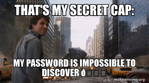 Secret Password Memes Canna Companion If You Use The “secret