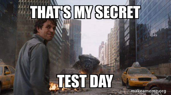 That's my secret Test day - That's My Secret Meme Generator