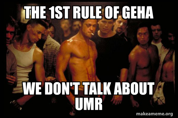 The 1st rule of GEHA We don't talk about UMR - Fight Club Meme Generator