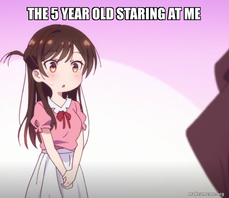 the 5 year old staring at me Meme Generator