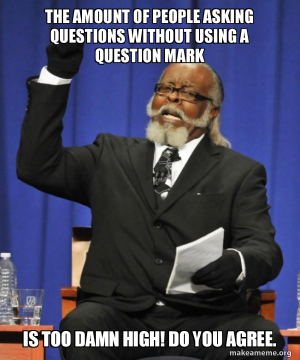 Memes With Question Mark Pure Evil · ProgrammerHumor.io