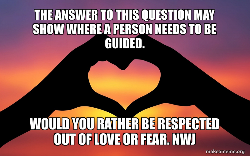 the answer to this question may show where a person needs to be guided ...