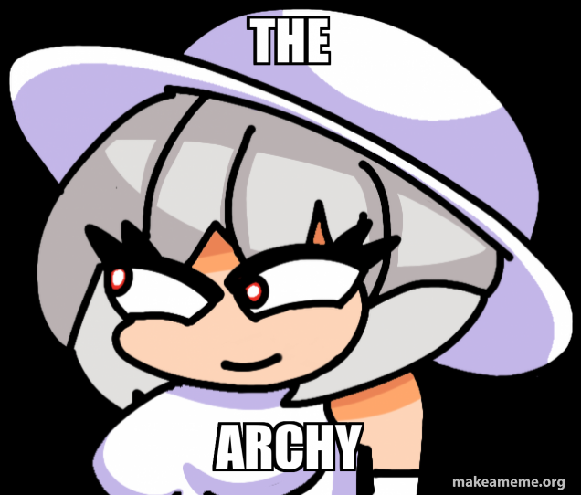 THE ARCHY Meme Generator