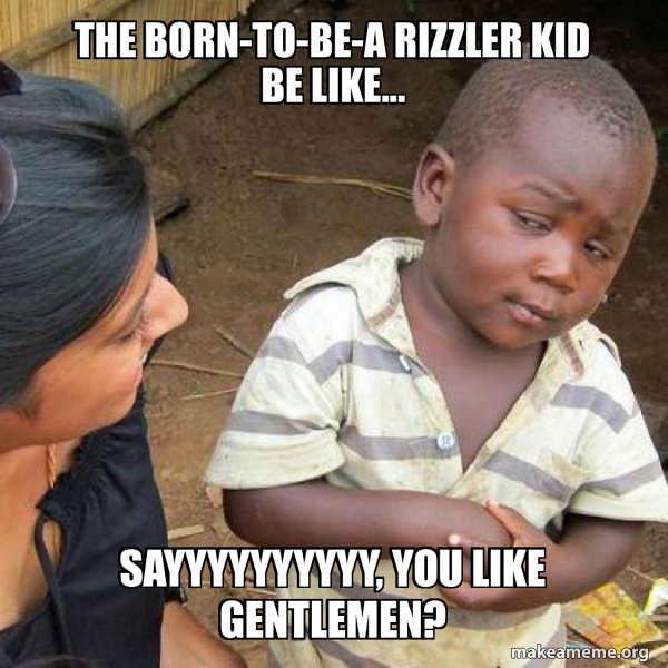 The born-to-be-a rizzler kid be like... Sayyyyyyyyyy, you like ...