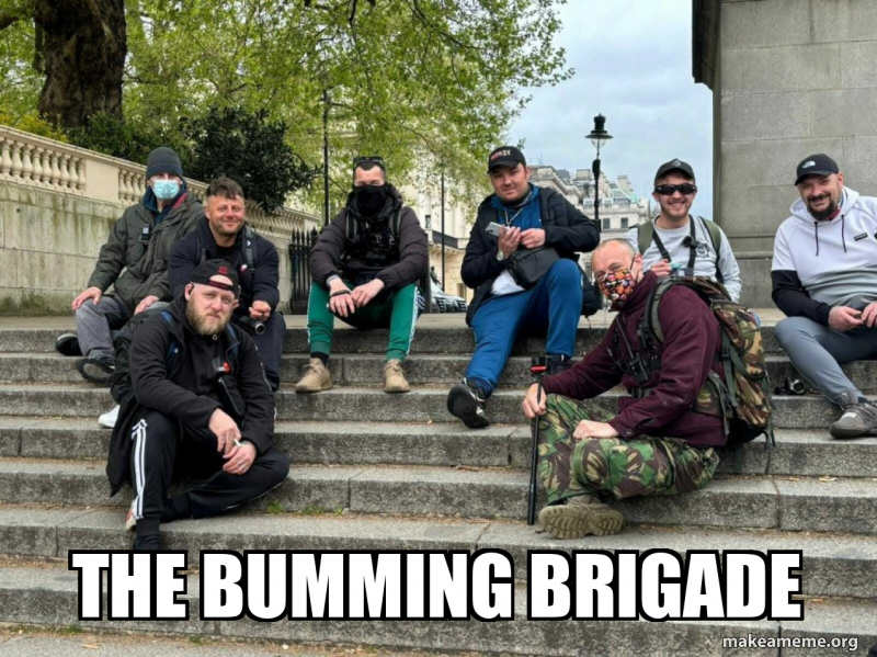 The bumming brigade Meme Generator