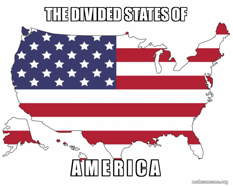 the divided states of a m e r i c a Meme Generator