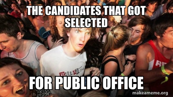 The Candidates that got selected for public office - Sudden Clarity ...