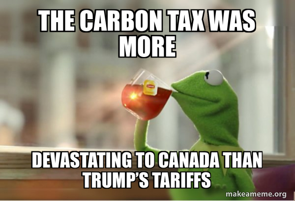 The carbon tax was more devastating to Canada than Trump’s tariffs ...