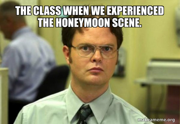 The class when we experienced the honeymoon scene. - Schrute Facts ...