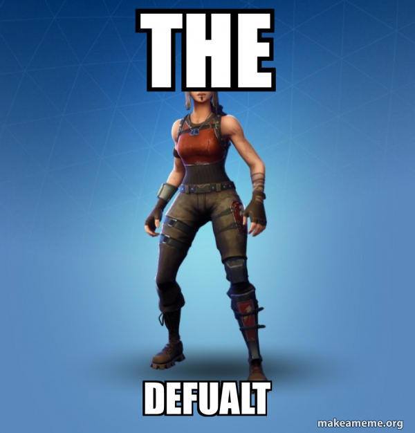 the defualt - Renegade Raider Fortnite Skin Meme Generator