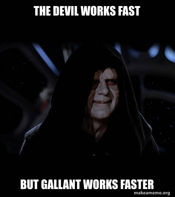 The devil works fast But gallant works faster - Sith Lord Meme Generator