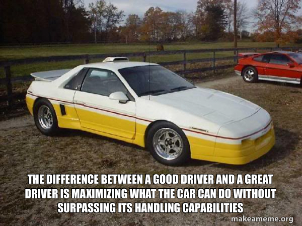 The difference between a good driver and a great driver is maximizing ...