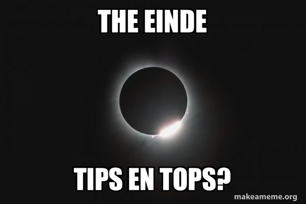 The Einde Tips en Tops? - Eclipse Meme Generator