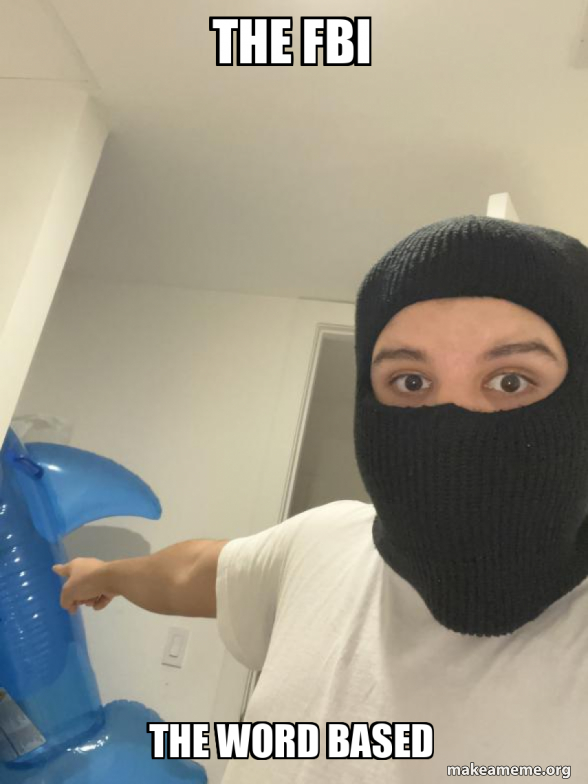 The FBI THe word based Meme Generator