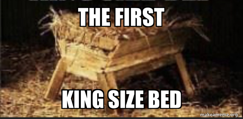 the first king size bed Meme Generator