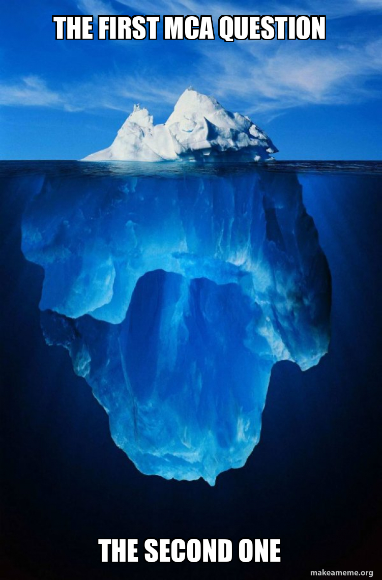 the first MCA question the second one - Iceberg Meme Generator