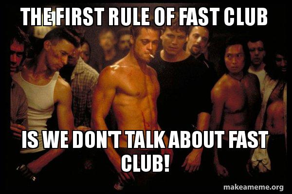 The first rule of Fast Club Is we don't talk about Fast Club! - Fight ...