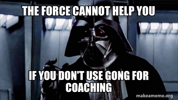 The Force cannot help you if you don't use Gong for coaching - Darth ...