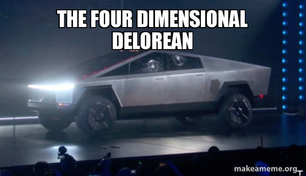 The Four Dimensional DeLorean - Tesla Truck Meme Generator