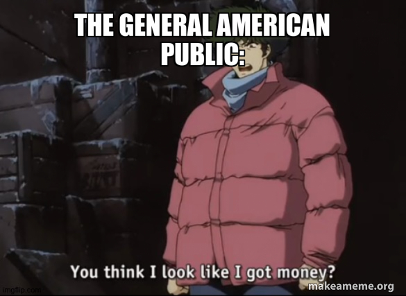 The general American Public: Meme Generator